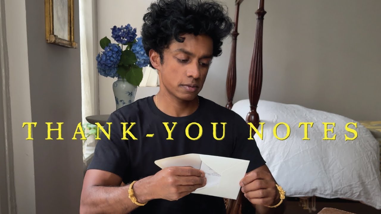 HOW TO WRITE A THANK-YOU NOTE - With Rajiv Surendra