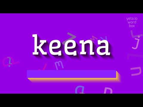 How to say "keena"! (High Quality Voices)