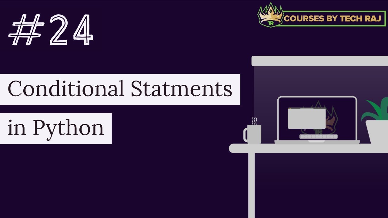 PFB #24 - Conditional Statements in Python