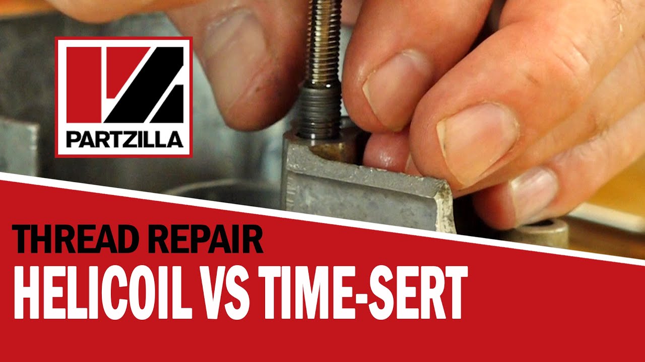 Time Sert vs. Heli Coil  | Best Damaged Thread Repair | Best Thread Inserts | Partzilla.com