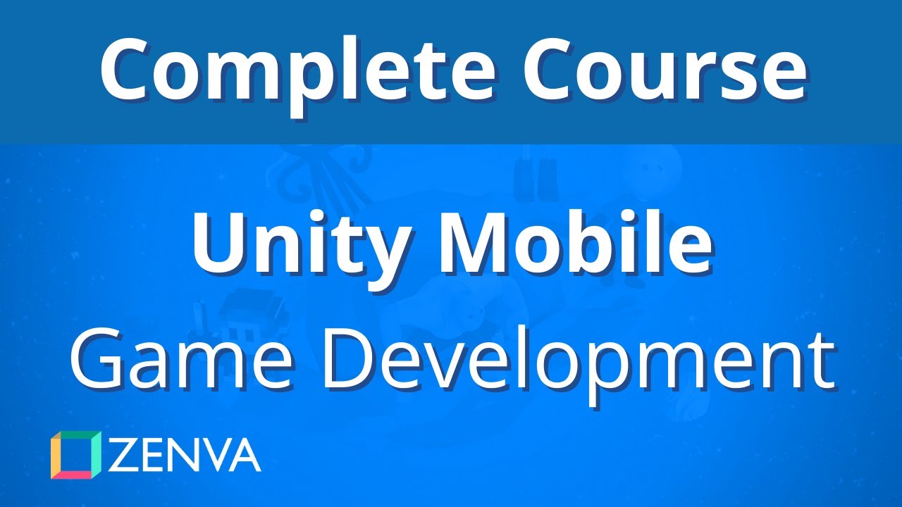 COMPLETE COURSE - Unity MOBILE Game Development