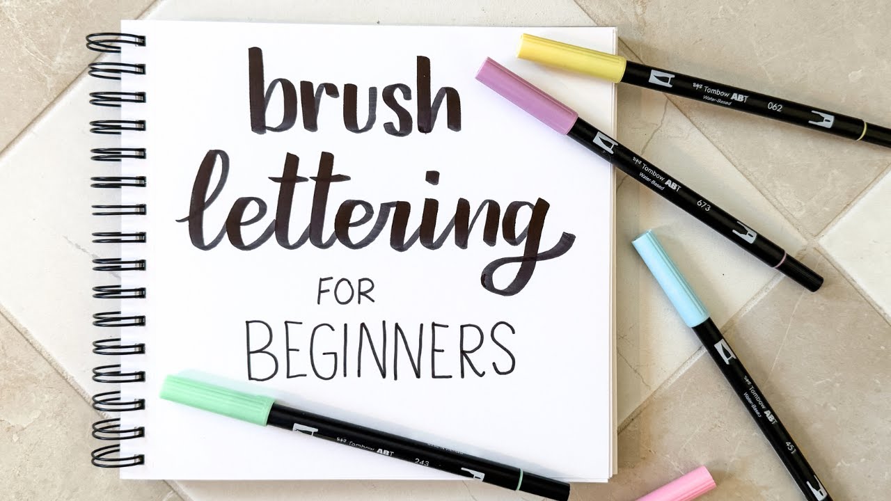 Brush Lettering for Beginners - Easy Tips to Get Started