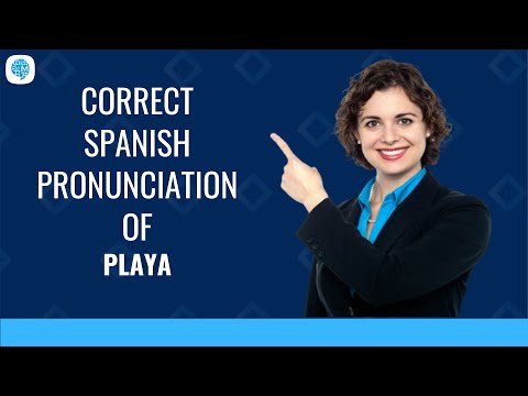 How to pronounce 'Definite and Indefinite articles' (Playa) in Spanish? | Spanish Pronunciation