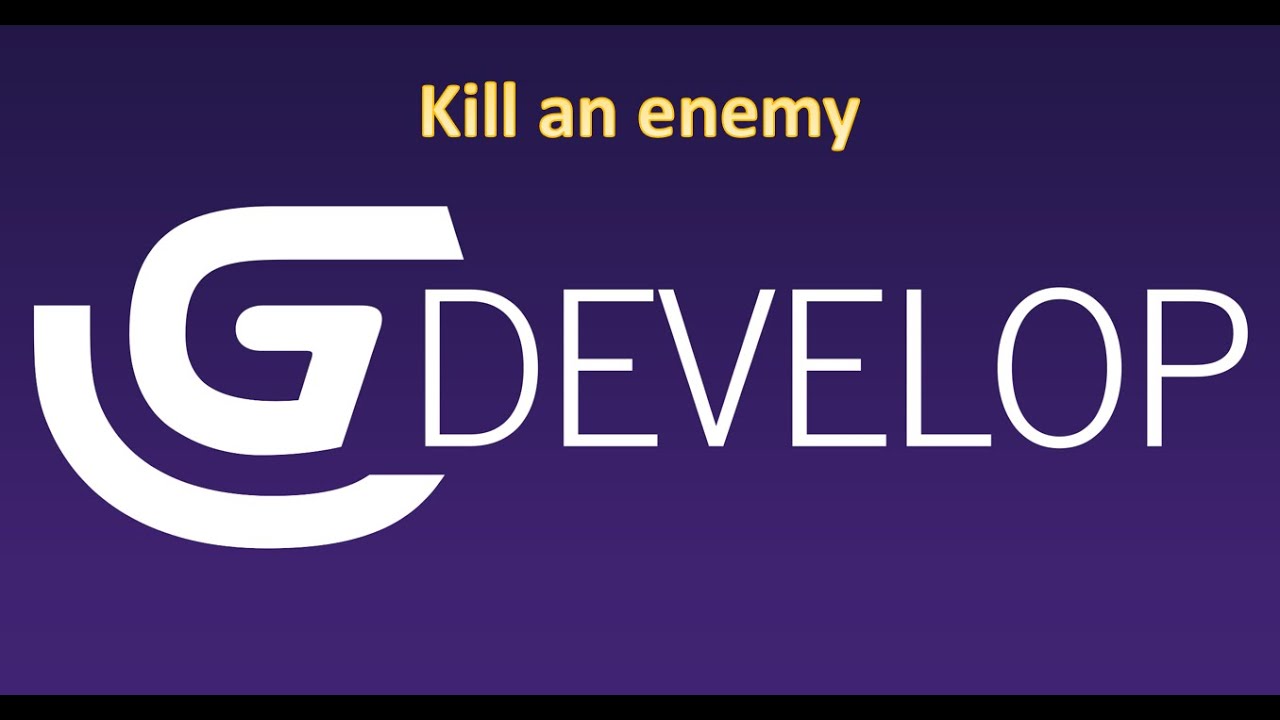 11 - Gdevelop Tutorial - Kill an Enemy