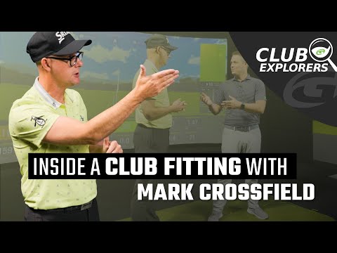 Inside a Club Fitting with Mark Crossfield