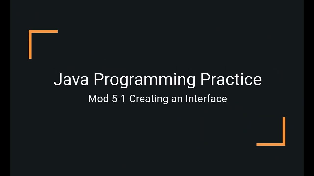 Java Practice Examples - Module 5-1 Creating an Interface