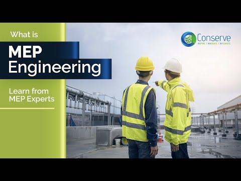 What is MEP Engineering | Learn from experienced MEP Professionals | Conserve Solutions