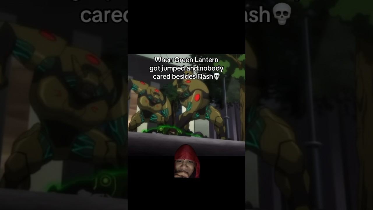 When Green Lantern got jumped💀😭 #shorts