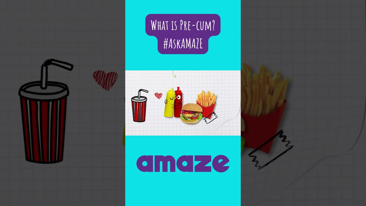 What is Pre-cum? #AskAMAZE