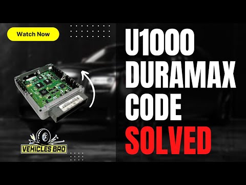 U1000 Duramax Code - How to Fix?