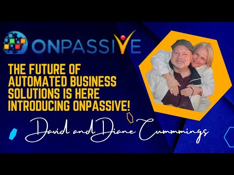 π₯The Future of Automated Business Solutions is Here | Introducing ONPASSIVE!π₯