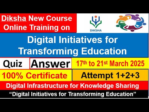 Digital Initiatives for Transforming Education diksha quiz answer ciet NCERT Training