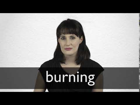 How to pronounce BURNING in British English