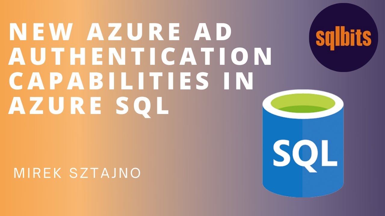 New Azure AD authentication capabilities in Azure SQL
