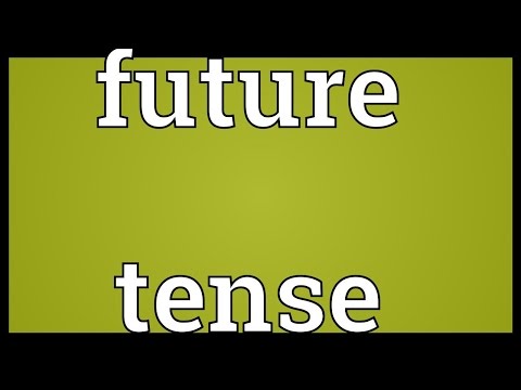 Future tense Meaning