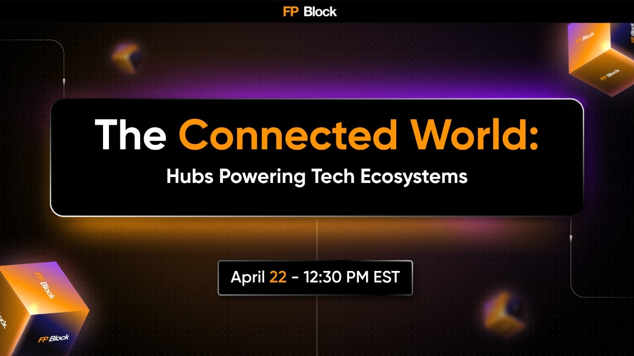 The Connected World: Hubs Powering Tech Ecosystems