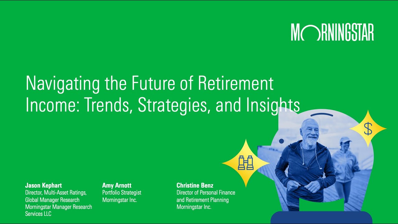 Navigating the Future of Retirement Income: Trends, Strategies, and ...
