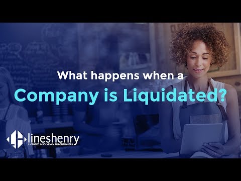 Company Liquidations - What happens when a business is liquidated?