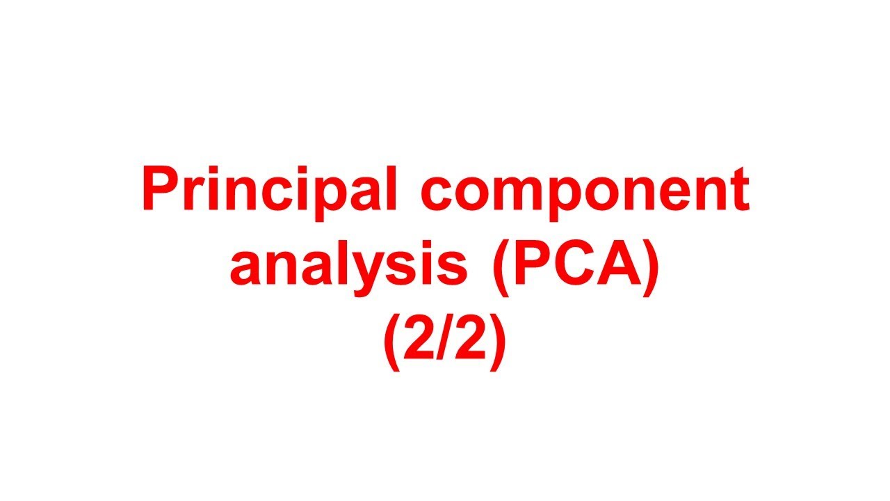 (2/2) Principal component analysis (PCA)