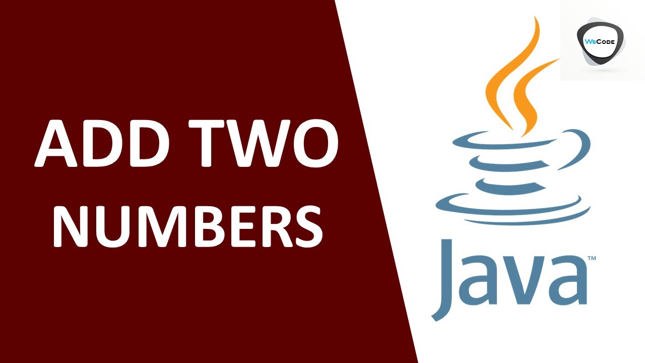Java Program to Add Two Numbers | Java Programming | Wscode