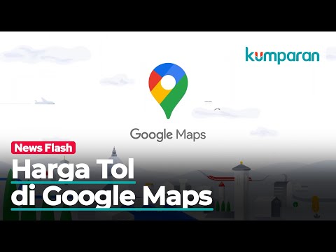 Google Maps Segera Rilis Fitur Baru, Bisa Cek Harga Tol