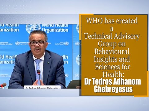 WHO has created a Technical Advisory Group on Behavioural Insights and Sciences for Health