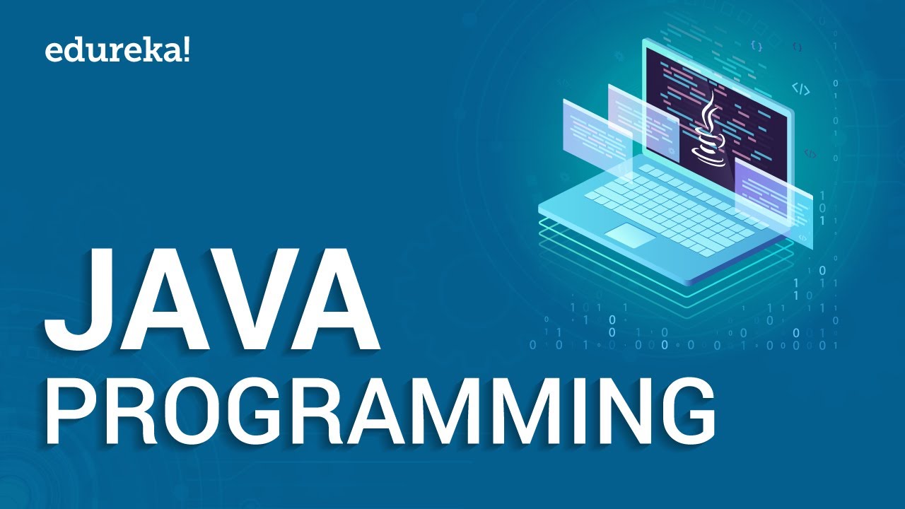 Java Programming | Java Tutorial For Beginners | Java Training | Edureka
