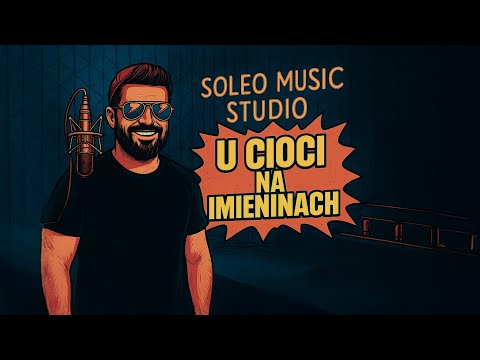 SOLEO - U Cioci Na Imieninach ☆ Official Video ☆ 2025