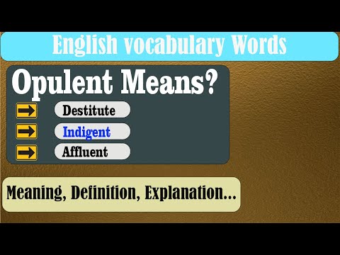 What does Opulent mean? | What is Opulent ? | English Grammar