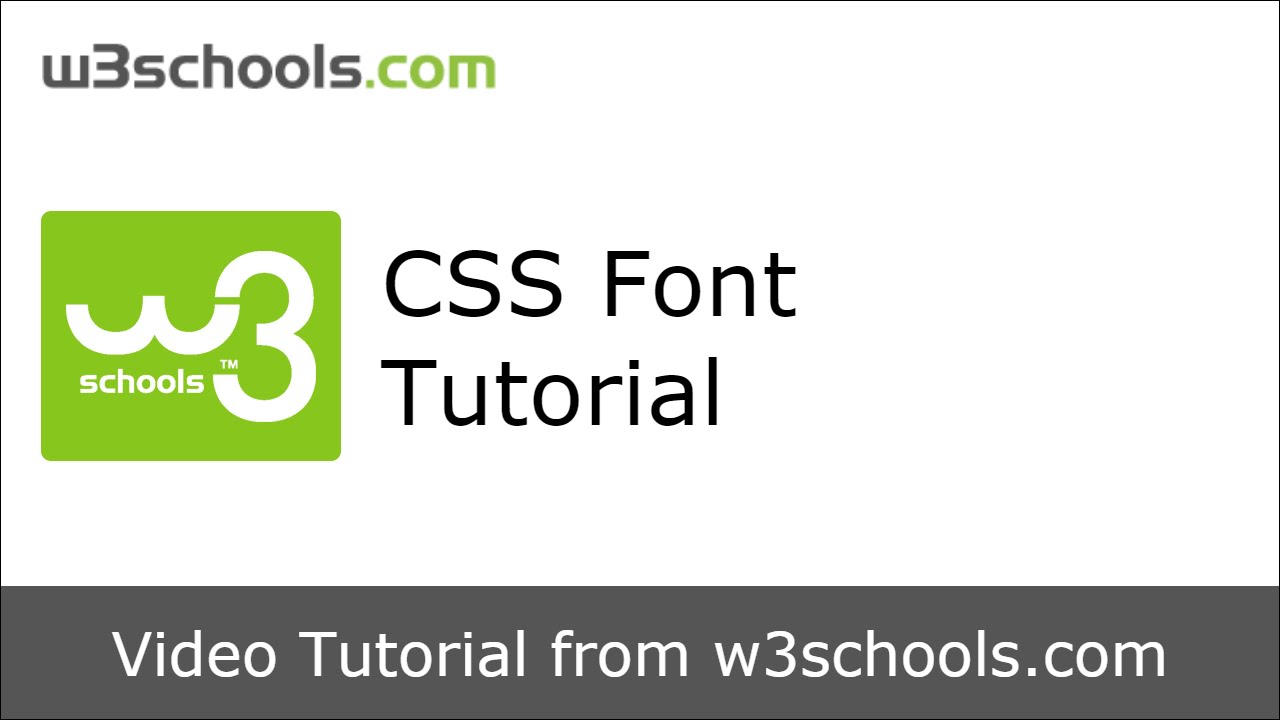 W3Schools CSS Font Tutorial