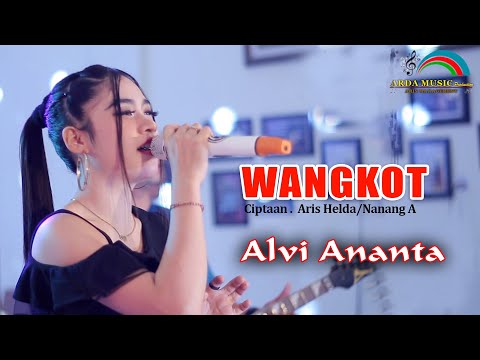 ALVI ANANTA - WANGKOT - [Official Music Video]