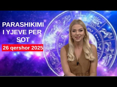 🟦 **VILA24** / 🔮 Horoskopi ditor, ja çfarë thonë yjet për sot (26 qershor 2025)