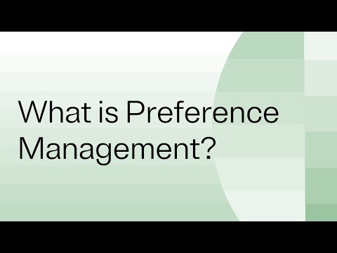 What is Preference Management?