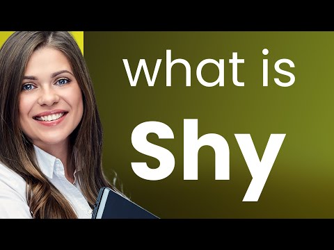 Shy — what is SHY definition