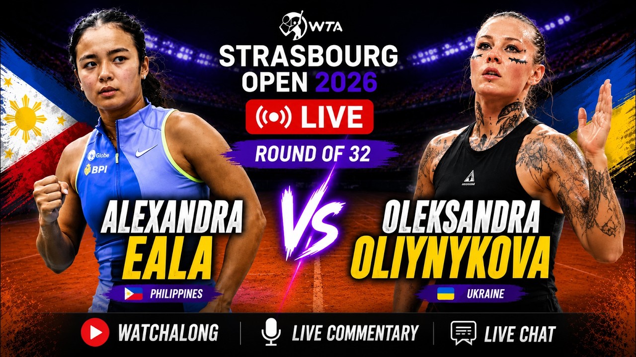 Alexandra Eala vs Oleksandra Oliynykova LIVE | WTA Strasbourg Open 2026 Round of 32 | Watchalong