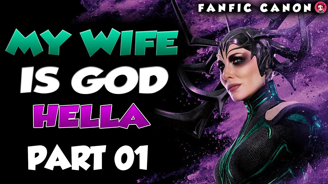 My Wife is Goddess Hela Part 01
