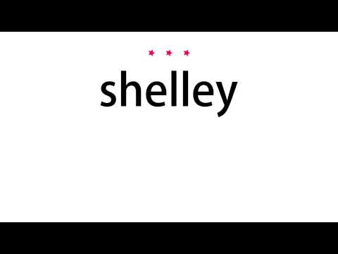 How to pronounce shelley - Vocab Today