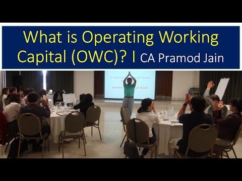 What is Operating Working Capital (OWC) ? I CA Pramod Jain