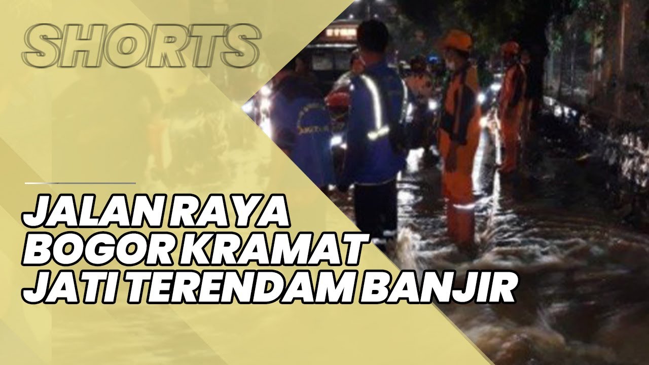 Jalan Raya Bogor-Kramat Jati Terendam Banjir, Arus Lalu Lintas Macet ... Jalan Raya Bogor-Kramat Jati Terendam Banjir, Arus Lalu Lintas Macet ...
