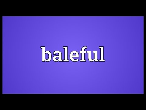 Baleful Meaning