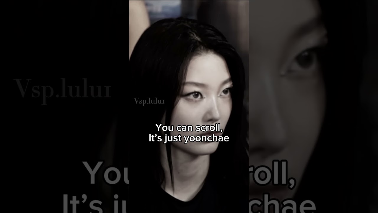Just scroll it’s just yoonchae-::#katseye #yoonchae