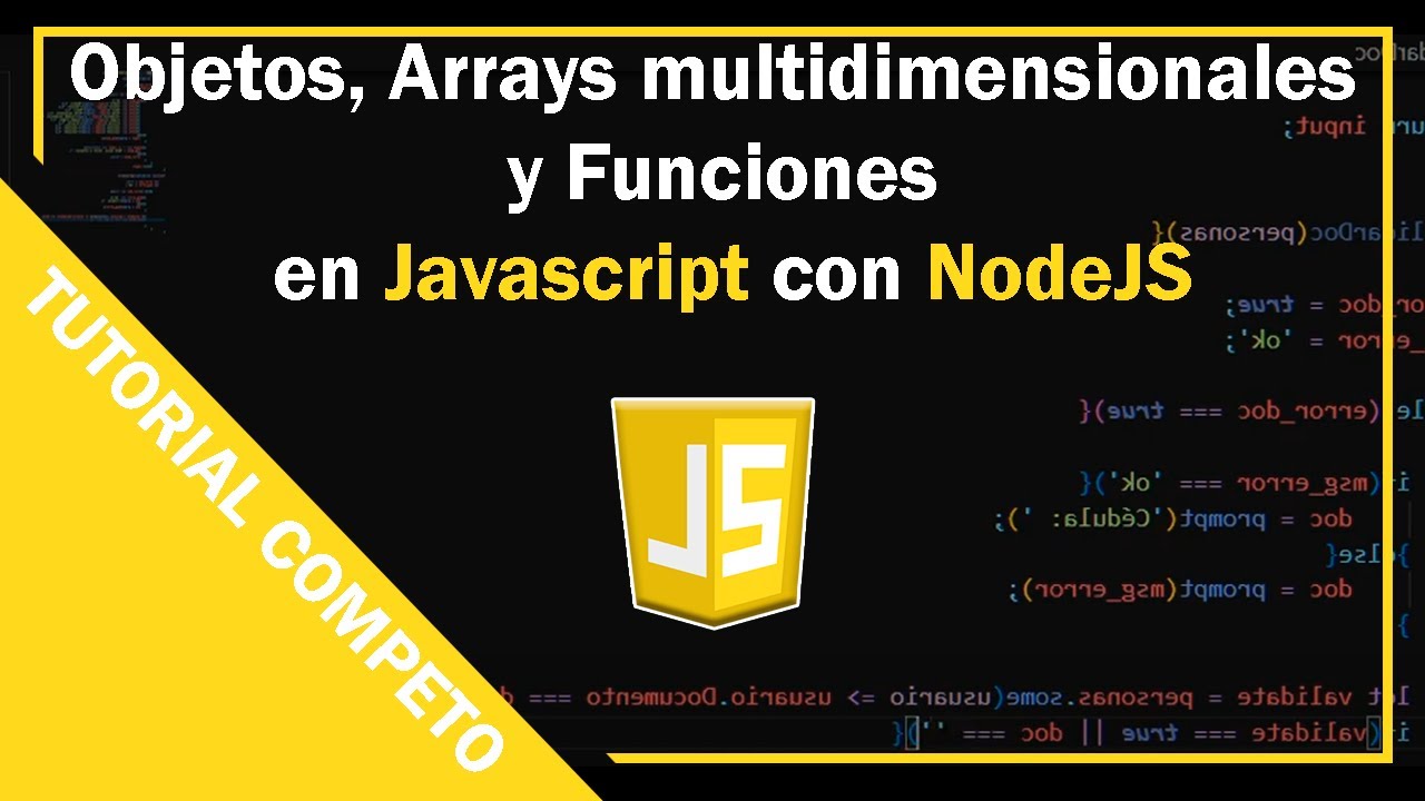 Objects, Multidimensional Arrays and Functions in Javascript using NodeJS.