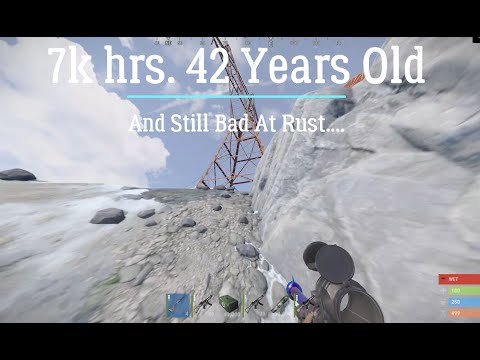 Steam Community :: Video :: 7k Hours at Rust. 42 Years Old. Still Bad ...