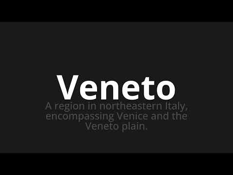 How to pronounce Veneto