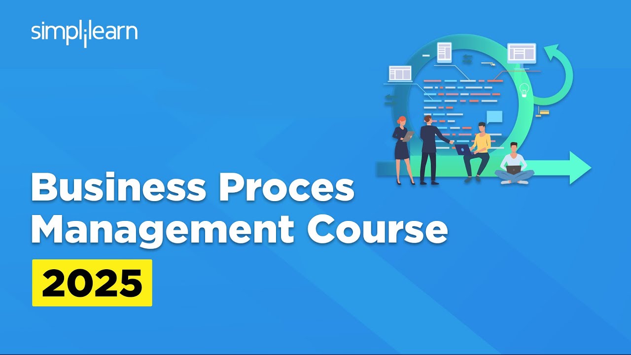 Introduction To Business Process Management | Business Process Management Course 2026 | Simplilearn
