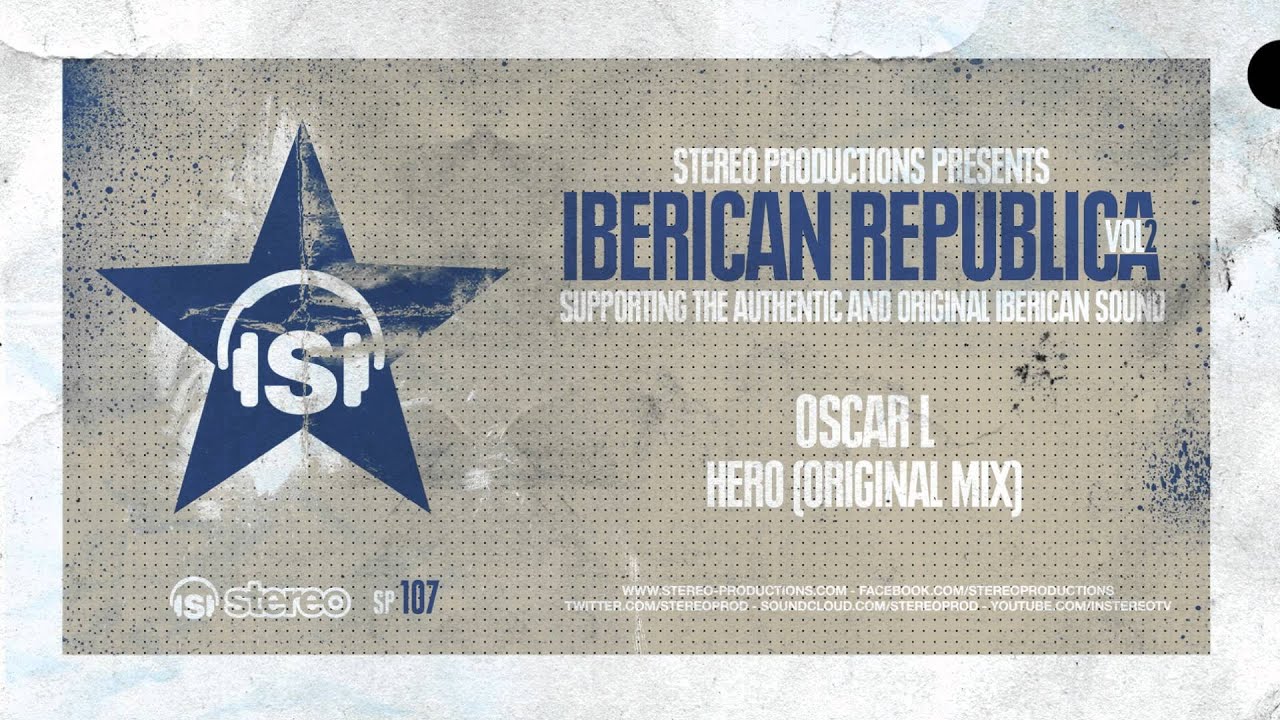 Oscar L - Hero (Original Mix) Stereo Productions