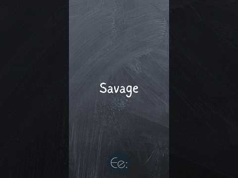 Savage ๐ What Does It Mean? by English explained #slang #words #expression #meaning #explained