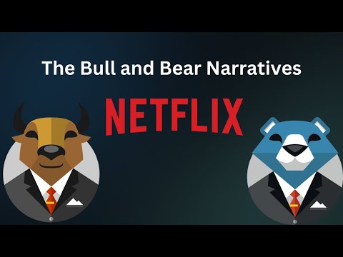 Netflix Stock: The Bullish and Bearish Narratives
