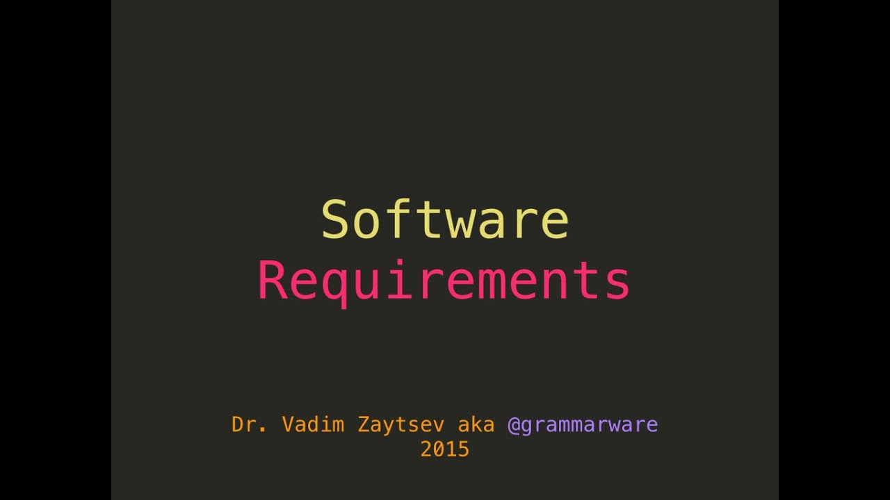 Software Requirements (SWEBOK chapter 1)