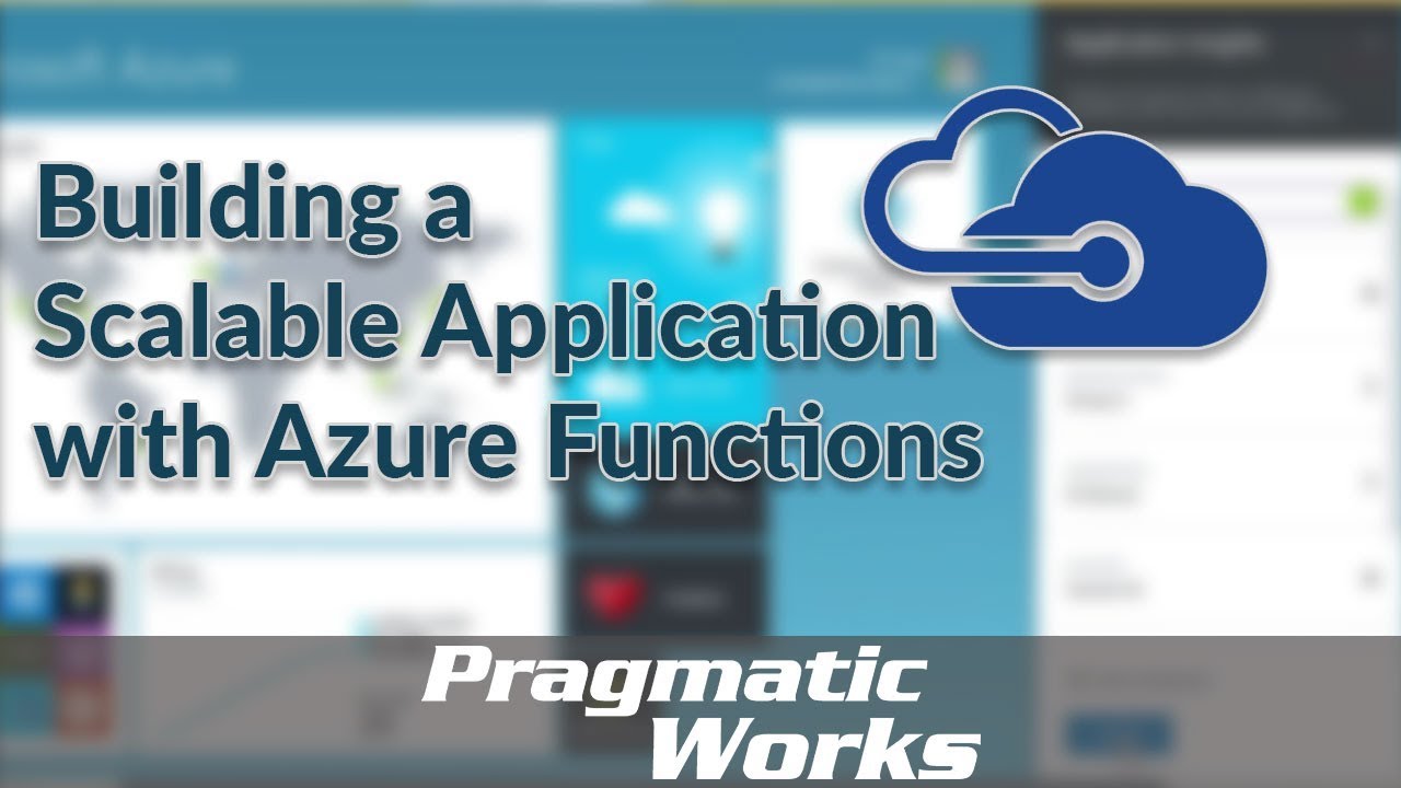 Building a Scalable Application with Azure Functions